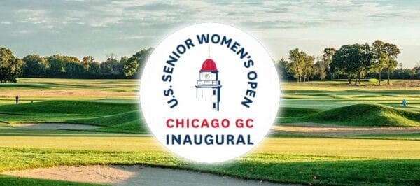 2018 U.S. Senior Women's Open at Chicago Golf Club - Chicago Golf Report