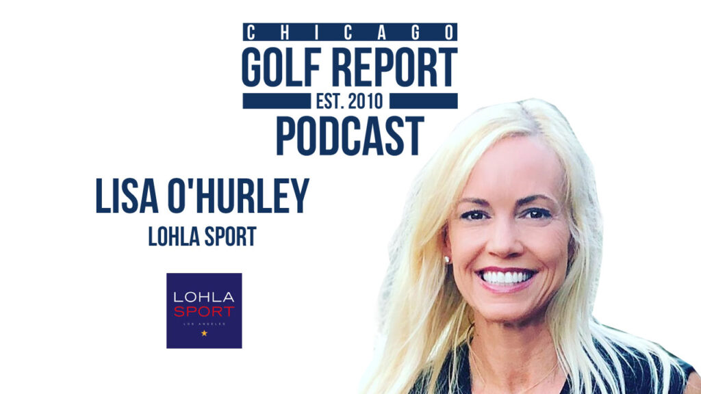 Lisa O'Hurley from LOHLA SPORT - Chicago Golf Report