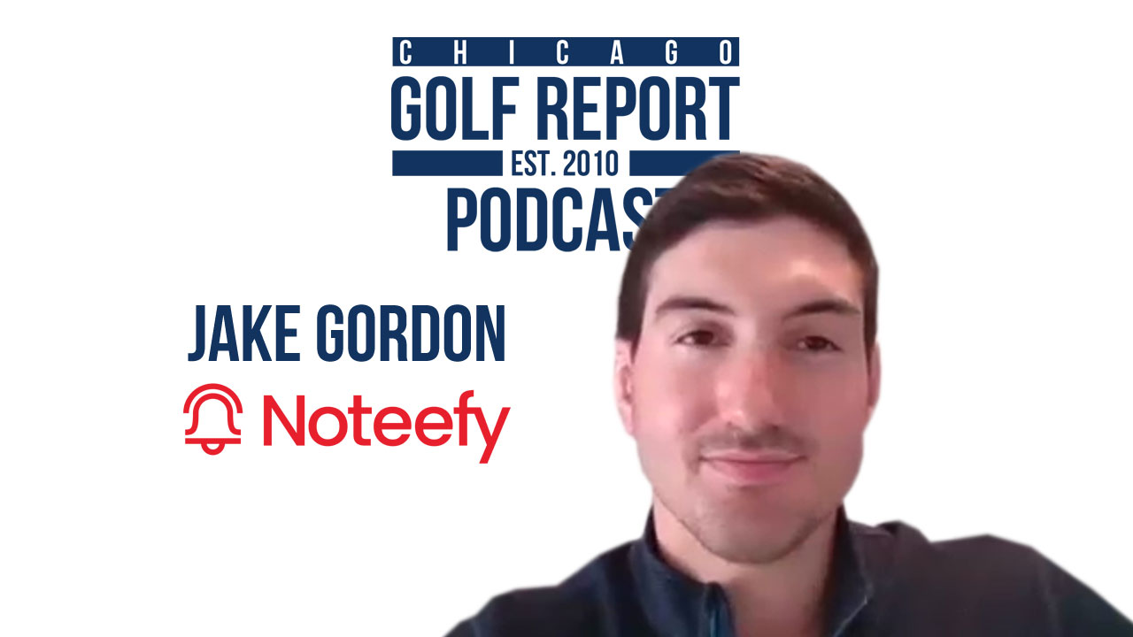 Jake Gordon - How Noteefy Fills Every Tee Time - Chicago Golf Report